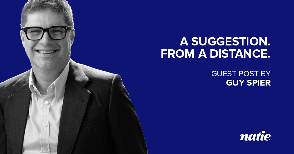 A suggestion. From a distance. | By Guy Spier | Natie Branding Agency